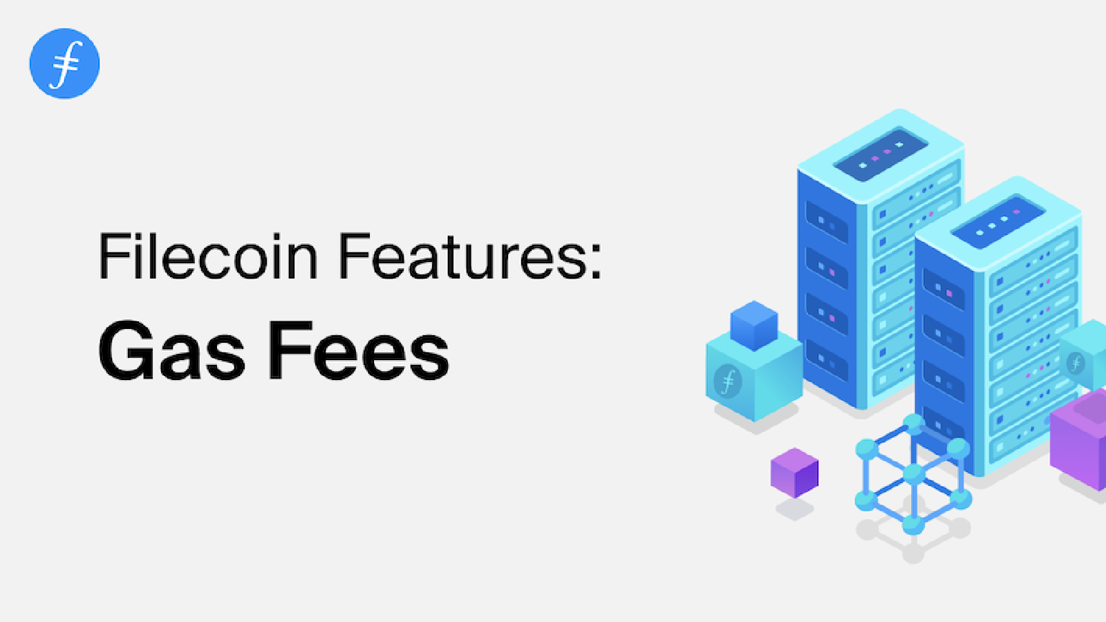 Filecoin Features: Gas Fees